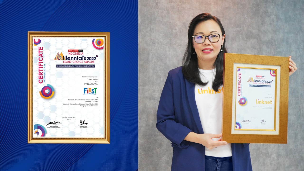 PT Link Net Tbk Bangga Jadi Pilihan Milenial 2022 - Marketing.co.id